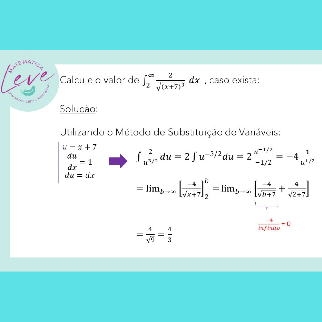 Tópicos de Integrais 6: integrais Impróprias – Matemática Leve